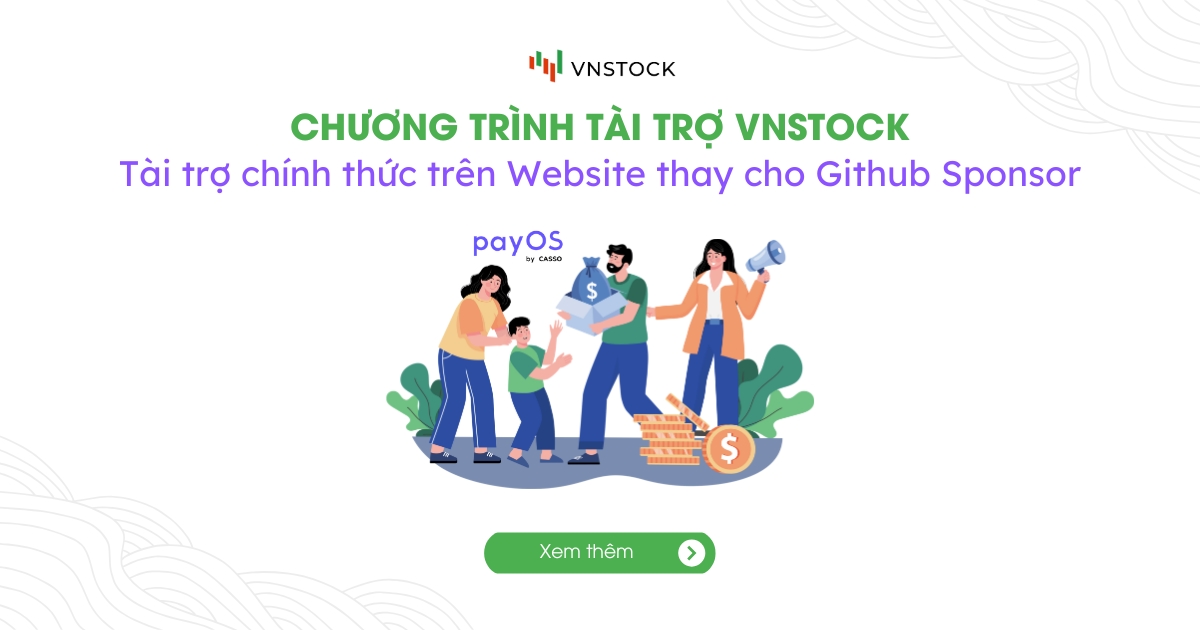 Vnstock cập nhật chương trình tài trợ trực tiếp qua website thay cho ...